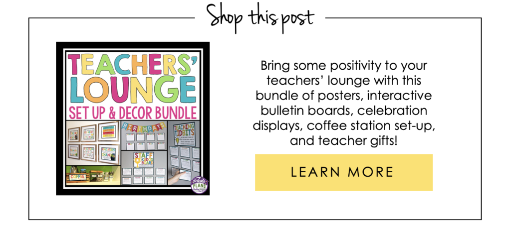 10 Ideas To Make Your Teachers' Lounge A Positive Space - Presto Plans