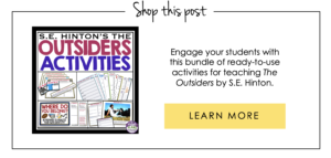 7 Creative Activities to Teach The Outsiders by S.E. Hinton - Presto Plans