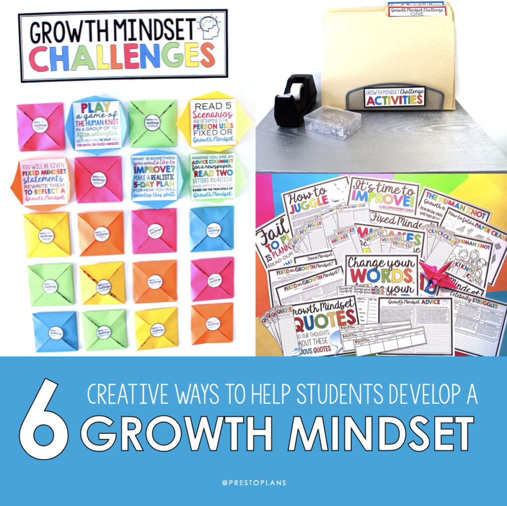 6 Creative Ways to Help Your Students Develop a Growth Mindset - Presto ...
