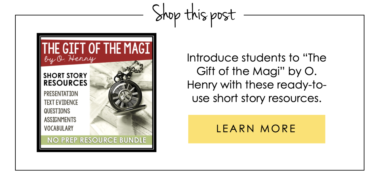 Teaching The Gift of the Magi by O. Henry - Presto Plans