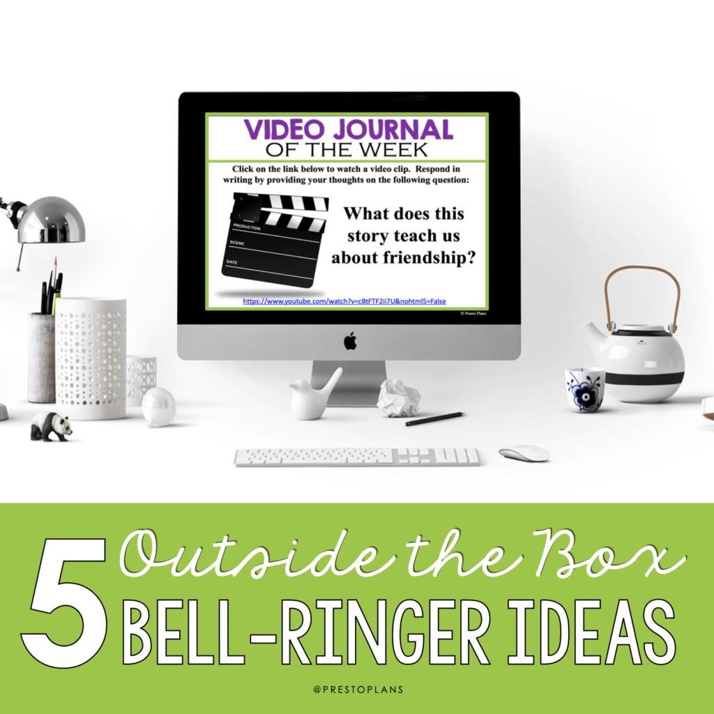 5 Outside-the-Box Bell-Ringer Ideas for ELA - Presto Plans
