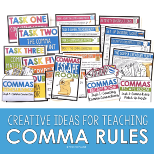 Creative Activities for Teaching Comma Rules in ELA - Presto Plans