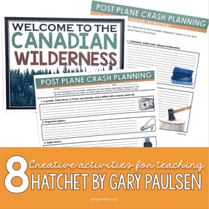 8 Creative Activities for Teaching Hatchet by Gary Paulsen - Presto Plans